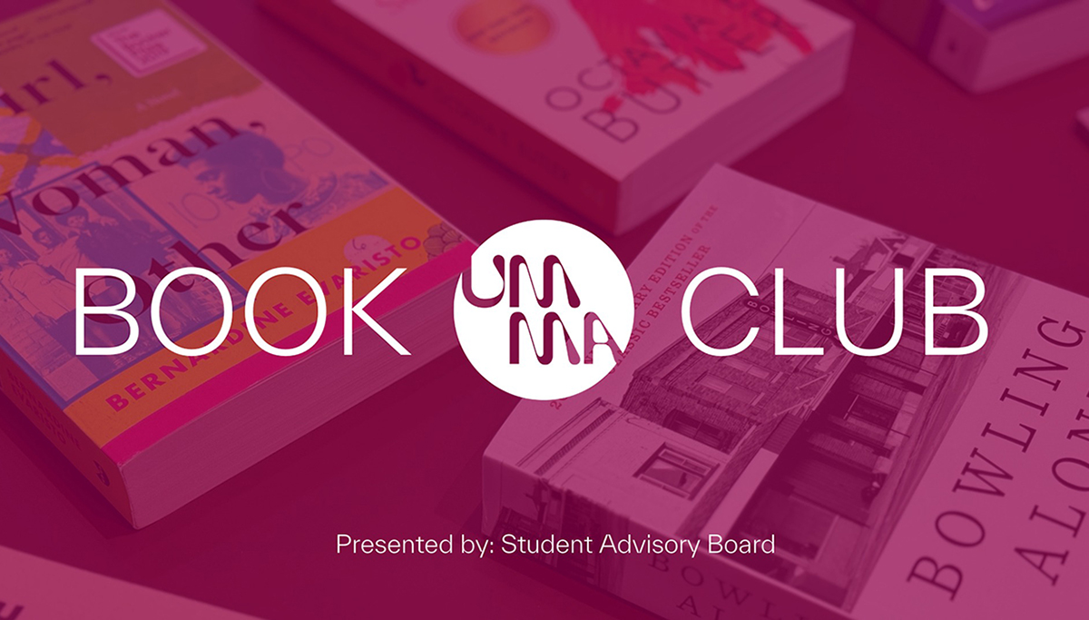 Hey, We Need to Talk! Book Club: Host by the UMMA Student Advisory ...